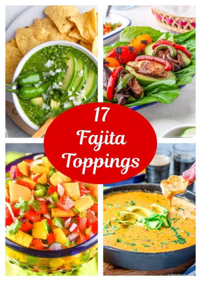 Best Fajita Toppings - Flavor Mosaic
